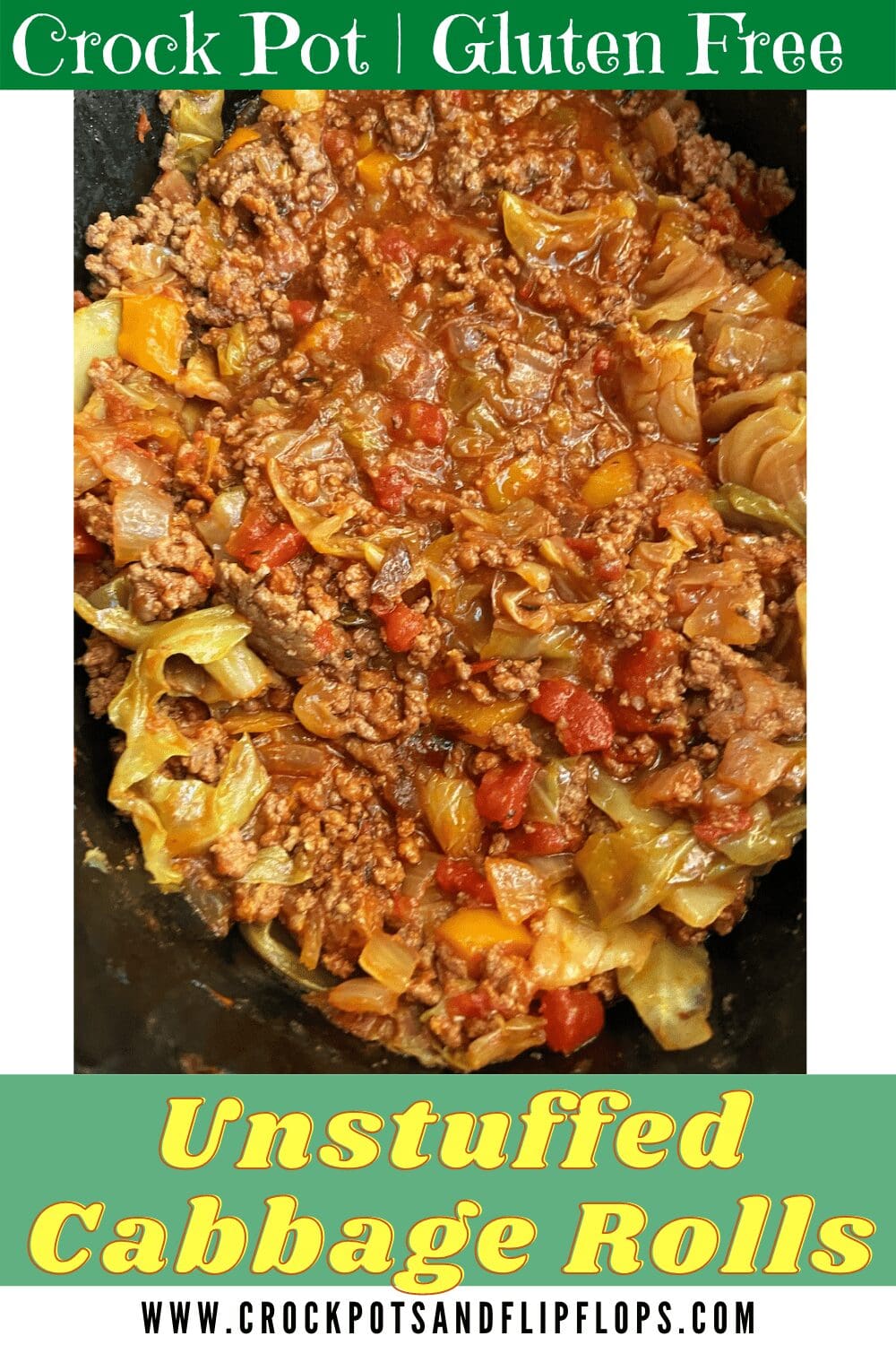 Slow Cooker Unstuffed Cabbage Rolls | Gluten Free|Crockpots & FlipFlops